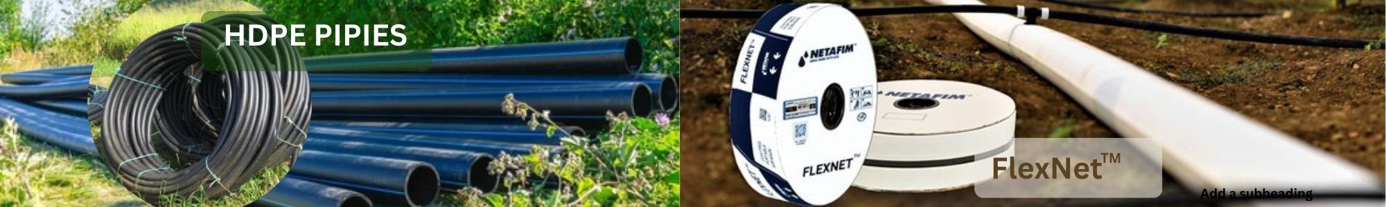 What is the Difference Between HDPE Pipes and FlexNet Pipes | Netafim ...